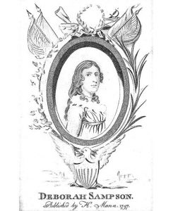 Deborah Sampson: Woman Warrior of the American Revolution - History of ...