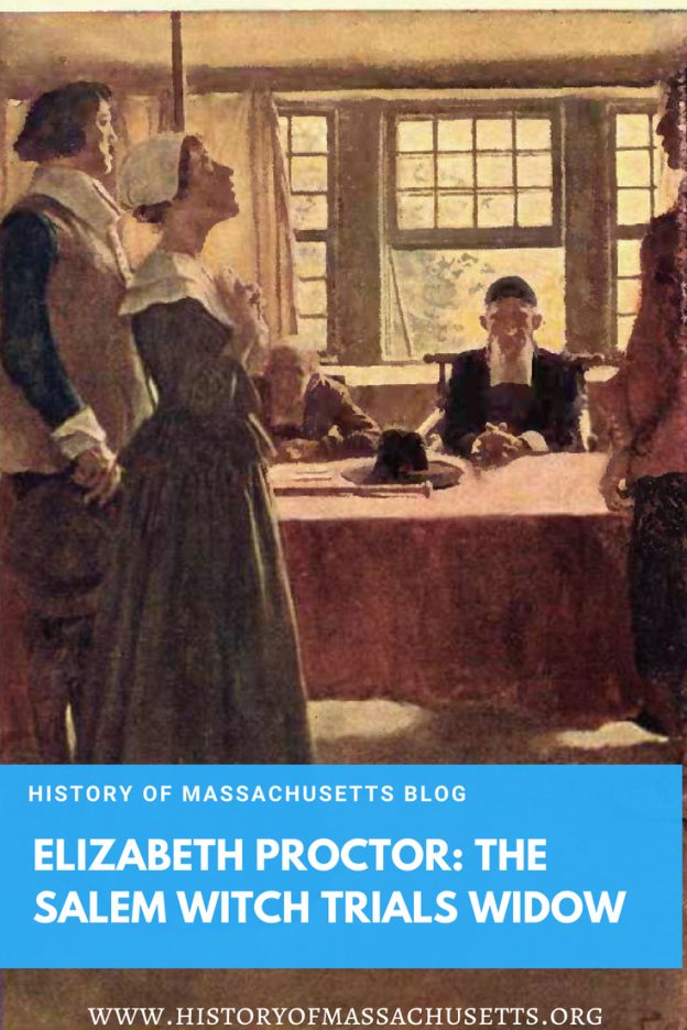 The Witchcraft Trial of Elizabeth Proctor - History of Massachusetts Blog