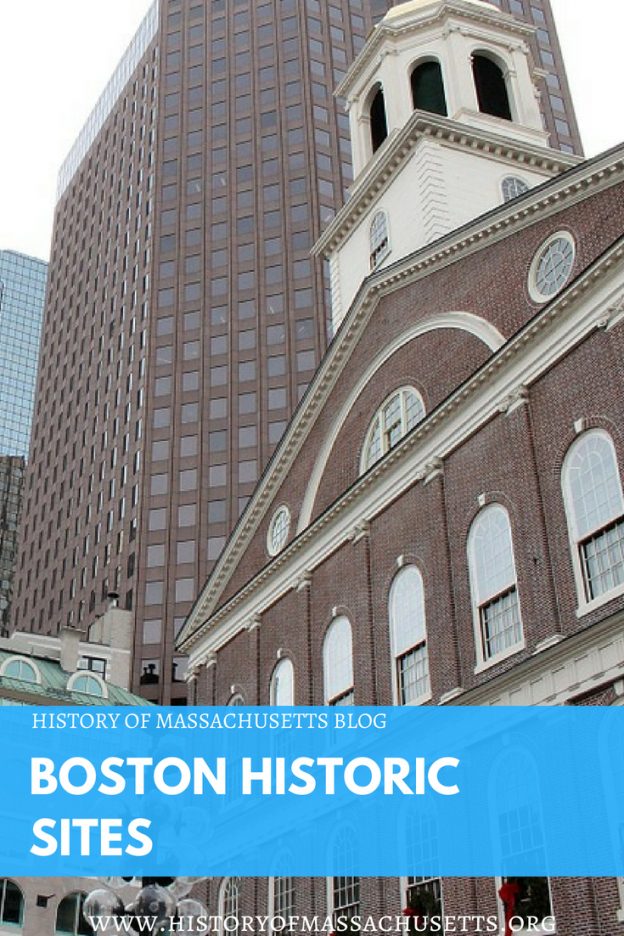 Boston Historic Sites - History of Massachusetts Blog