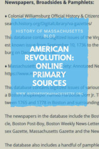 American Revolution: Online Primary Sources - History of Massachusetts Blog