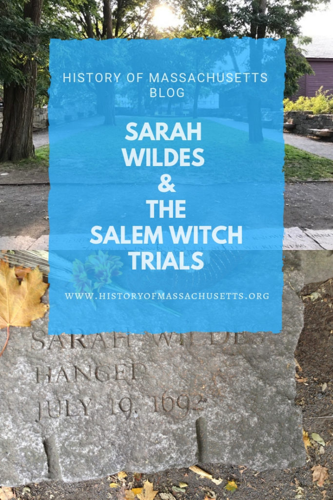 The Witchcraft Trial of Sarah Wildes