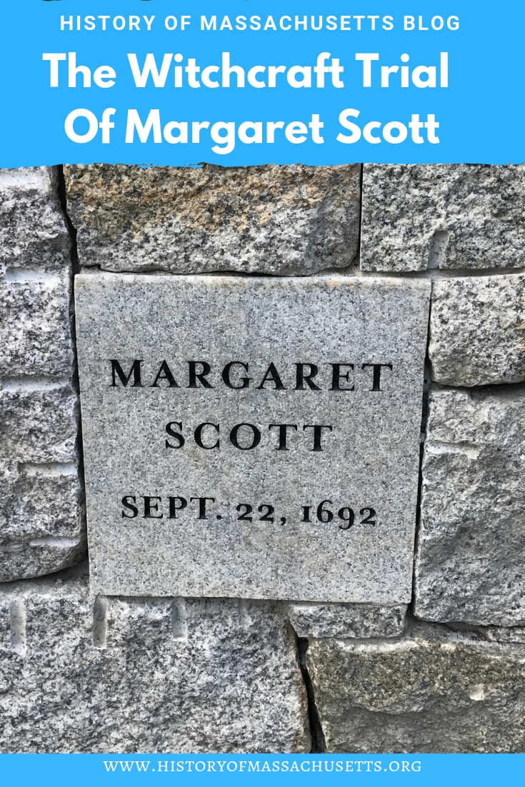 The Witchcraft Trial of Margaret Scott - History of Massachusetts Blog